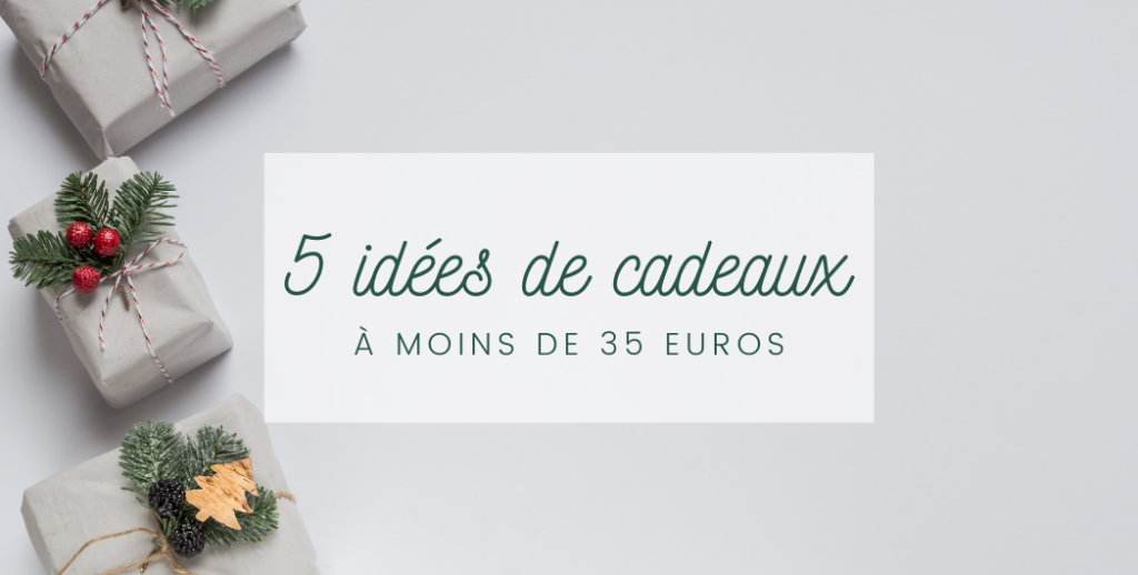 5 idées de cadeaux à moins de 35 euros - Sebastiana Couture